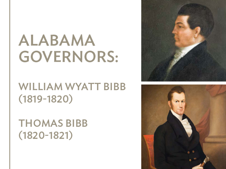 ALABAMA GOVERNORS: William Wyatt Bibb & Thomas Bibb - Alabama Heritage