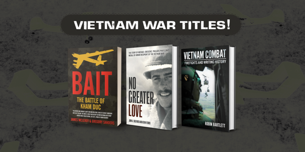 Vietnam War Books - Casemate Publishers