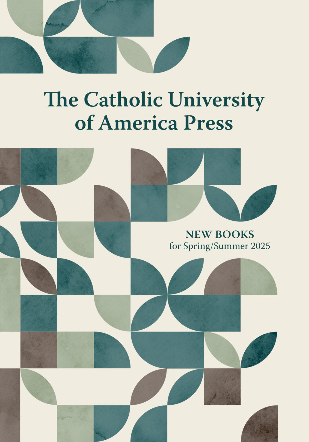 Spring/Summer 2025 Catalog OUT NOW! - Catholic University of America Press