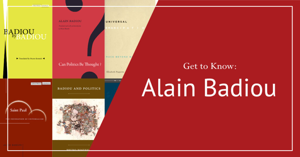 Get to Know: Alain Badiou - Combined Academic Publishers