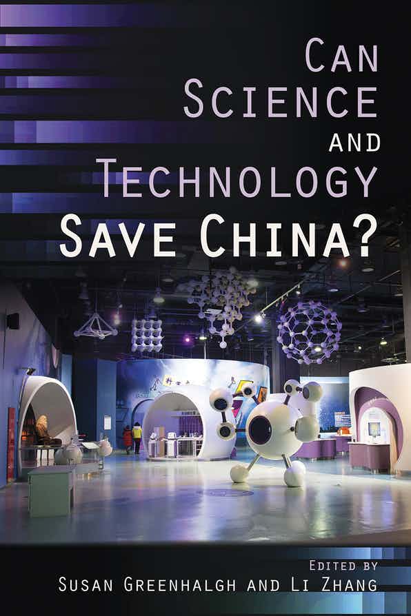 Can Science and Technology Save China? - Cornell University Press