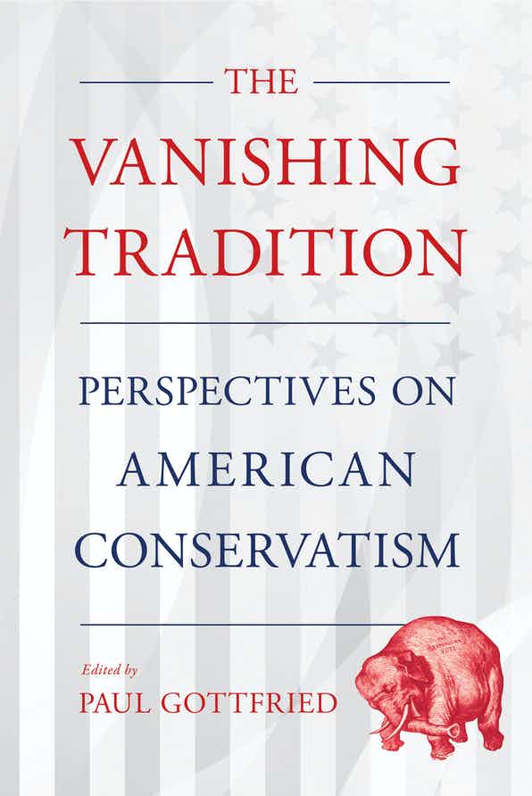 The Vanishing Tradition of Conservatism in America - Cornell University ...