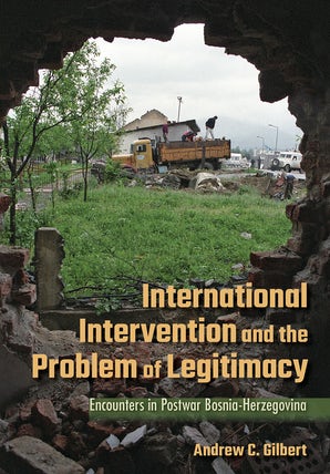 Analyzing International Intervention in Postwar Bosnia and Herzegovina ...