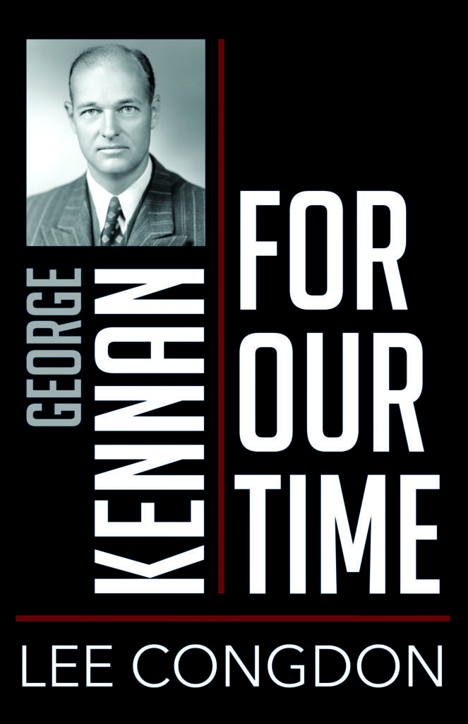 George Kennan for Our Time: Three Questions with Lee Congdon - Cornell ...