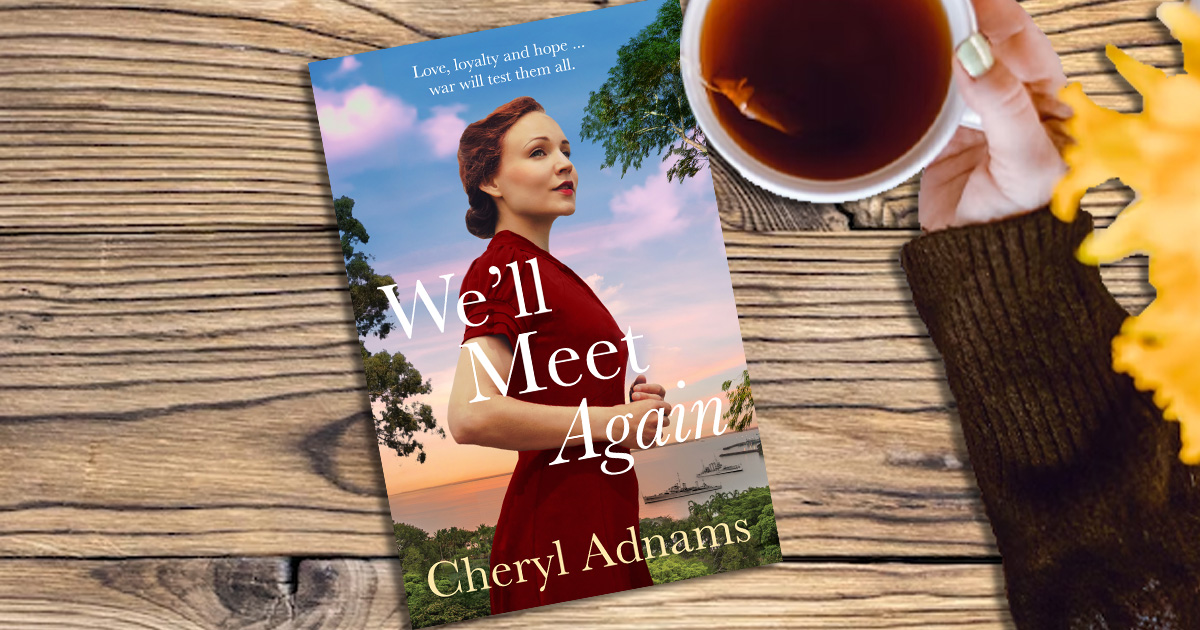Read A Sneak Peek From We'll Meet Again by Cheryl Adnams. - Romance.com.au