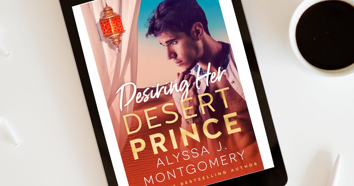 Read A Sneak Peek From Desiring Her Desert Prince By Alyssa J ...