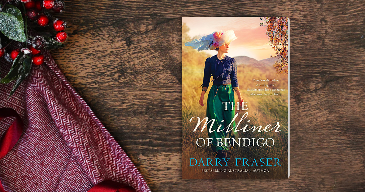 An exciting and twisty historical mystery... Start Reading The Milliner of Bendigo by Darry ...