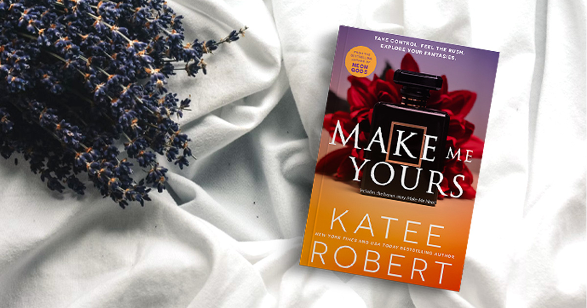 Read a Sexy Sneak Peek From Katee Robert's Make Me Need - Romance.com.au