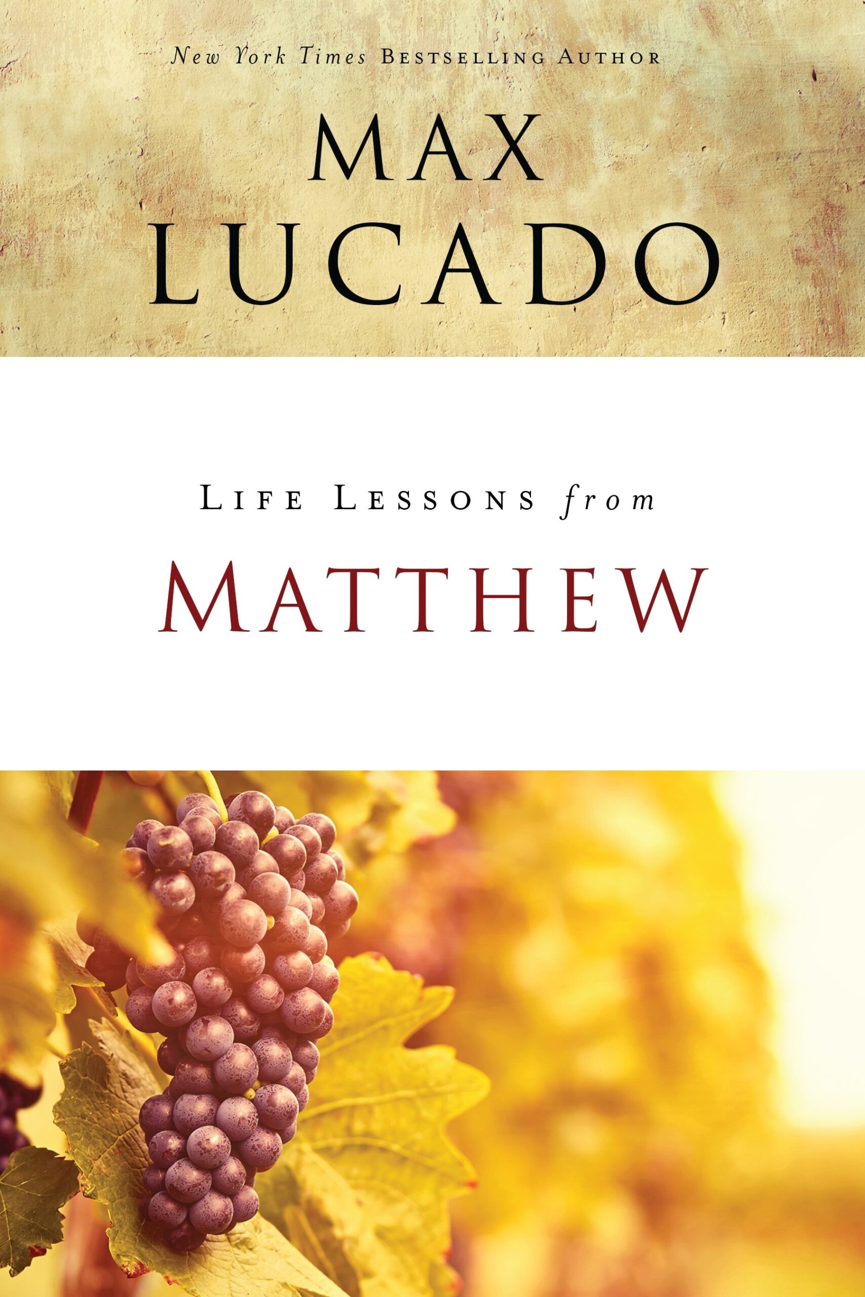 Life Lessons with Max Lucado Bible Study Series - HarperChristian Resources