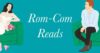 Rom-Com Reads Based On Your Favourite Tropes! - HarperCollins Australia ...