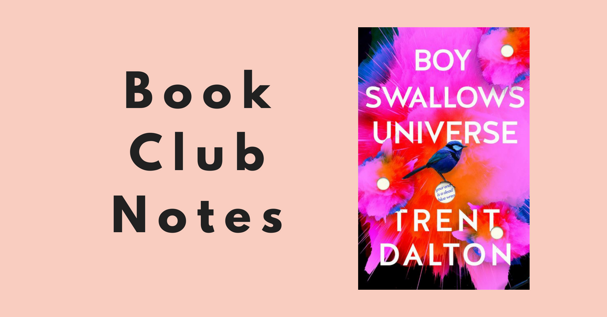 Book Club Notes: Boy Swallows Universe :HarperCollins Australia