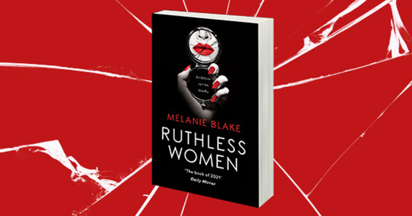 Read a chapter from Ruthless Women by Melanie Blake - HarperCollins ...