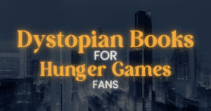 Dystopian Books for Hunger Games Fans - HarperCollins Canada