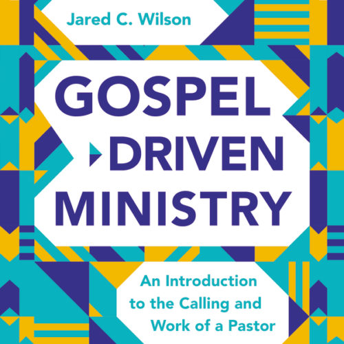 Gospel-Driven Ministry Audiobook PDF - HarperCollins Christian Publishing