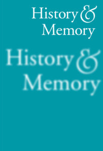History & Memory - Indiana University Press