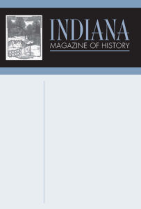 Indiana Magazine of History - Indiana University Press