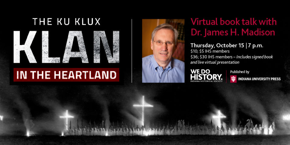 The Ku Klux Klan in the Heartland Virtual Book Talk with Dr. James H ...