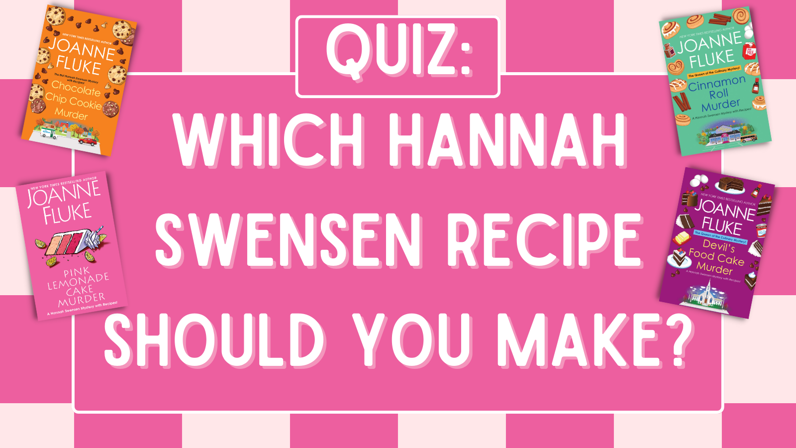 Quiz: Which Hannah Swensen Recipe Should You Make? - Kensington Books ...