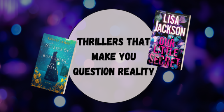 Thrillers that Make You Question Reality - Kensington Books Publishing
