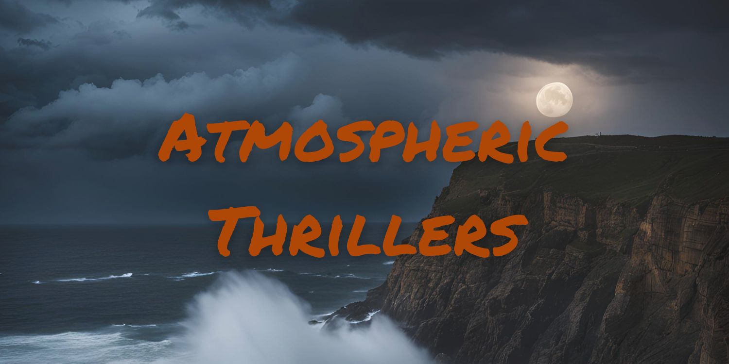 Atmospheric Thrillers - Kensington Books Publishing