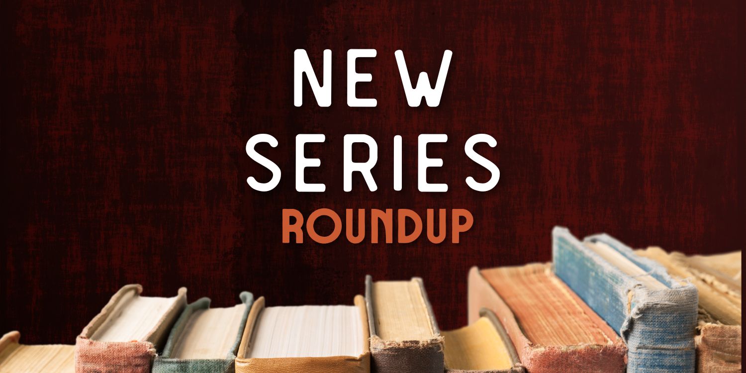 Get Booked Up: New Series Roundup - Kensington Books Publishing