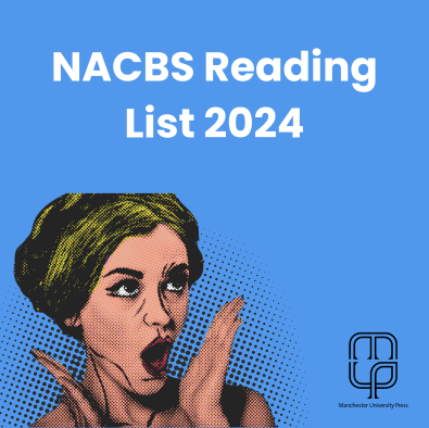 NACBS 2024 Reading List - Manchester University Press