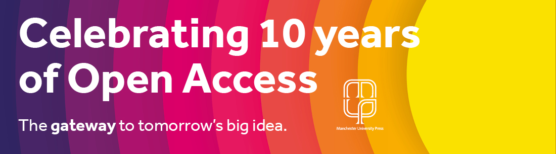 Open Access at Manchester University Press - Manchester University Press