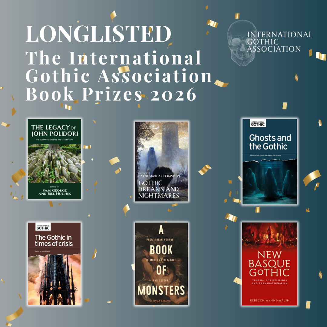 The International Gothic Association Book Prizes 2026 - Manchester ...