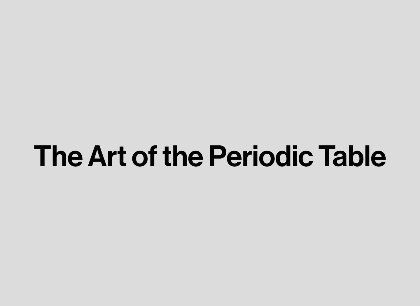 The Art of the Periodic Table - MIT Press