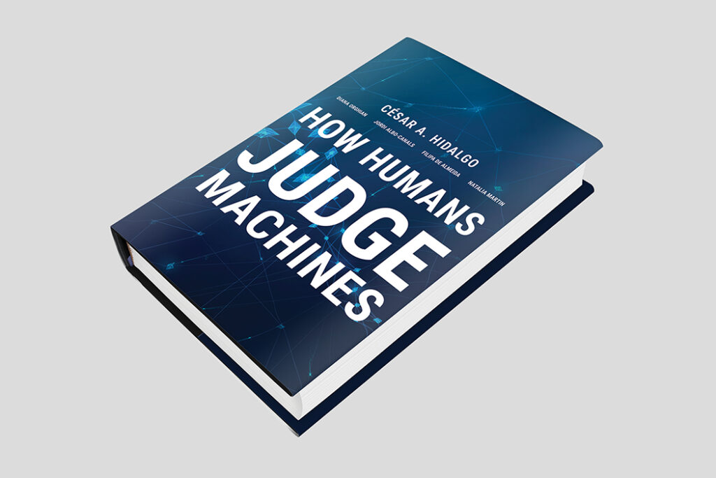 A Q&A with César Hidalgo, author of How Humans Judge Machines - MIT Press