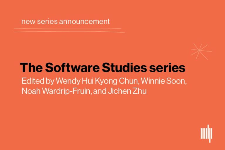 The MIT Press relaunches the Software Studies series