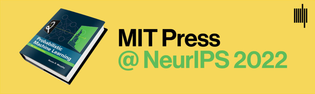 Neural Information Processing Systems - MIT Press