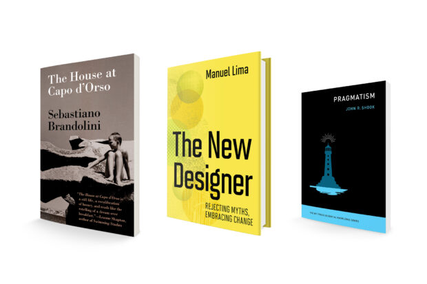 May books: The House at Capo d’Orso, The New Designer, Pragmatism, and more