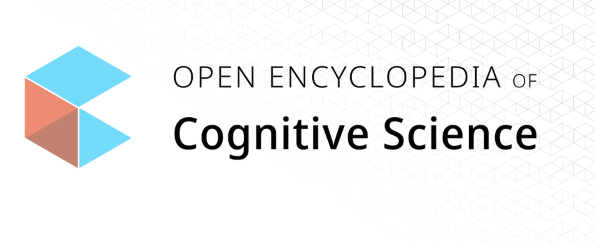 The Open Encyclopedia of Cognitive Science, a paradigm-shifting open ...