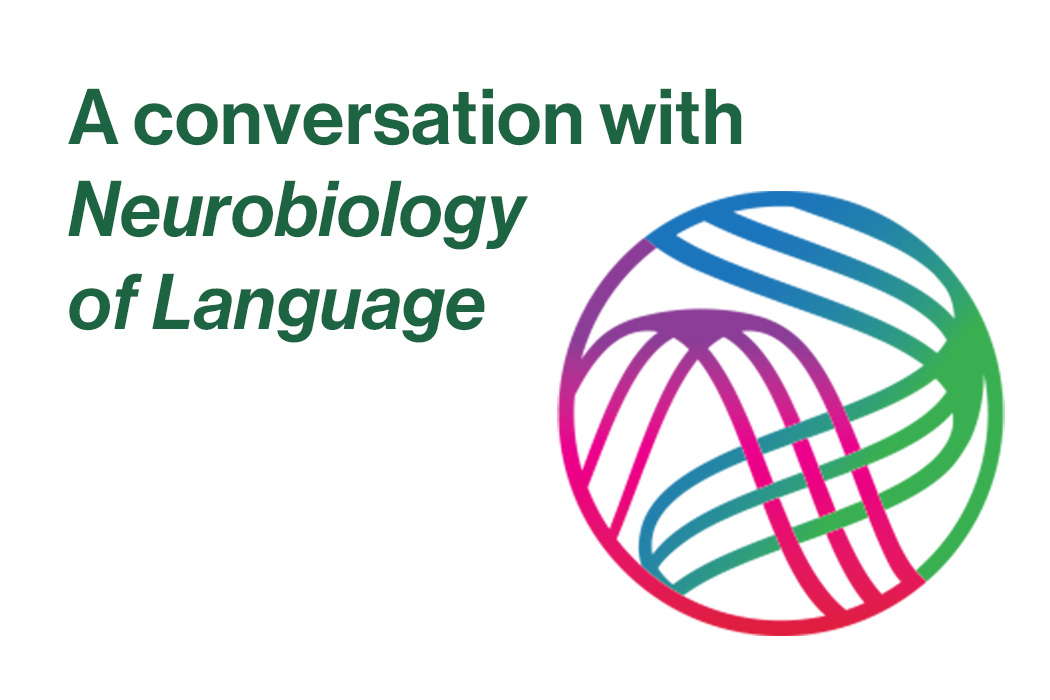 A conversation with the editors of Neurobiology of Language - MIT Press
