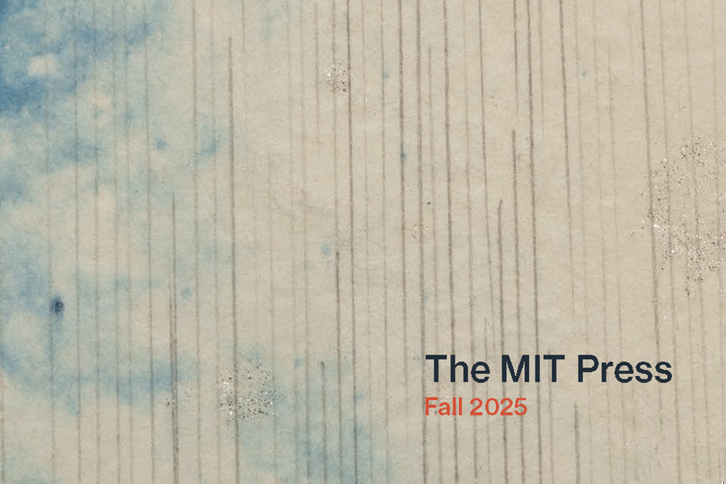 Presenting our Fall 2025 catalog - MIT Press