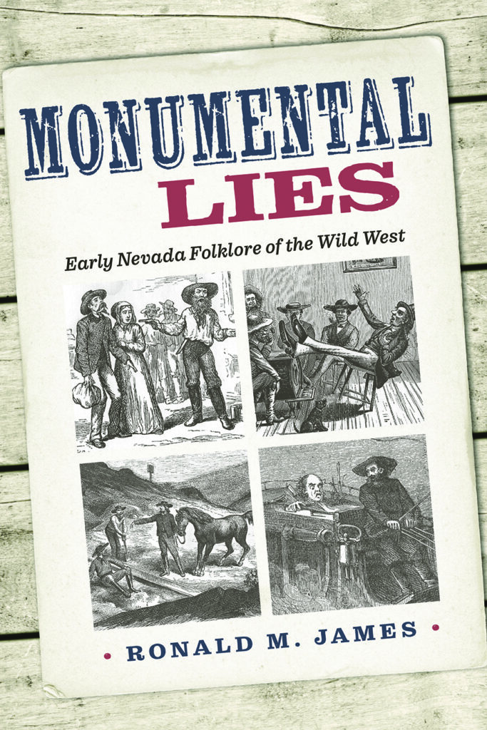 Monumental Lies and Wild West Folklore with Ron James - University of ...