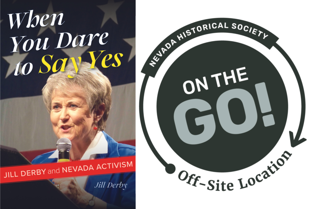 Jill Derby — Nevada Historical Society ON THE GO! - University of ...