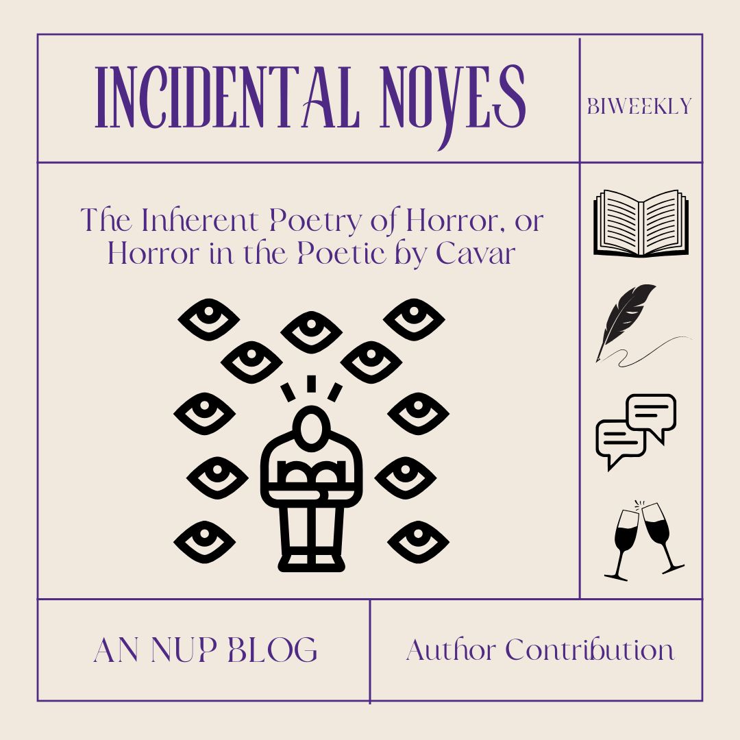 The Inherent Poetry of Horror, or Horror in the Poetic by Cavar ...