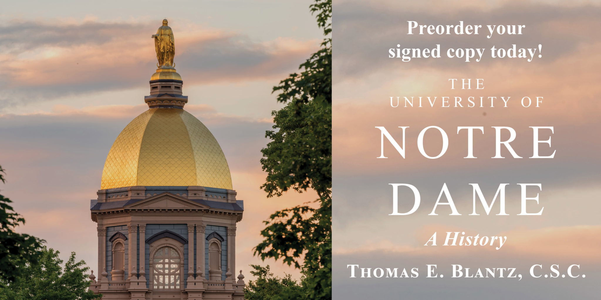 Preorder A Signed Copy Of The University Of Notre Dame A History