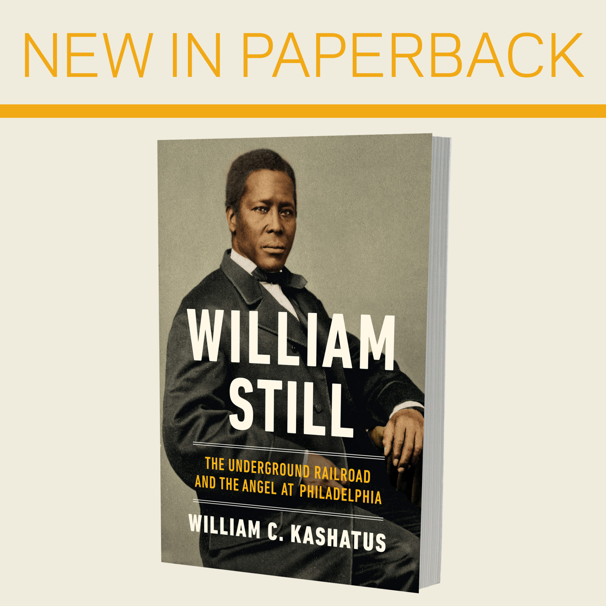 New Paperback Release: “William Still" by William C. Kashatus ...