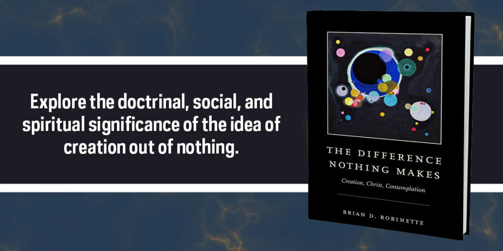 An Excerpt from “The Difference Nothing Makes” by Brian D. Robinette ...