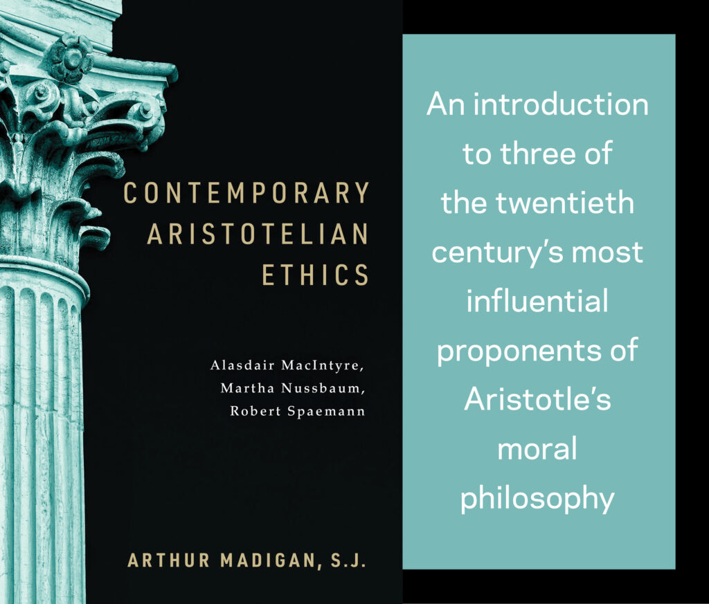An Excerpt from “Contemporary Aristotelian Ethics” by Arthur Madigan S ...
