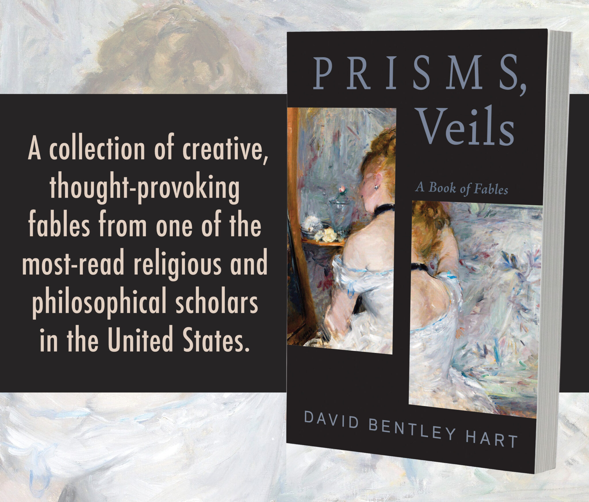 An Excerpt from “Prisms, Veils” by David Bentley Hart - University of ...