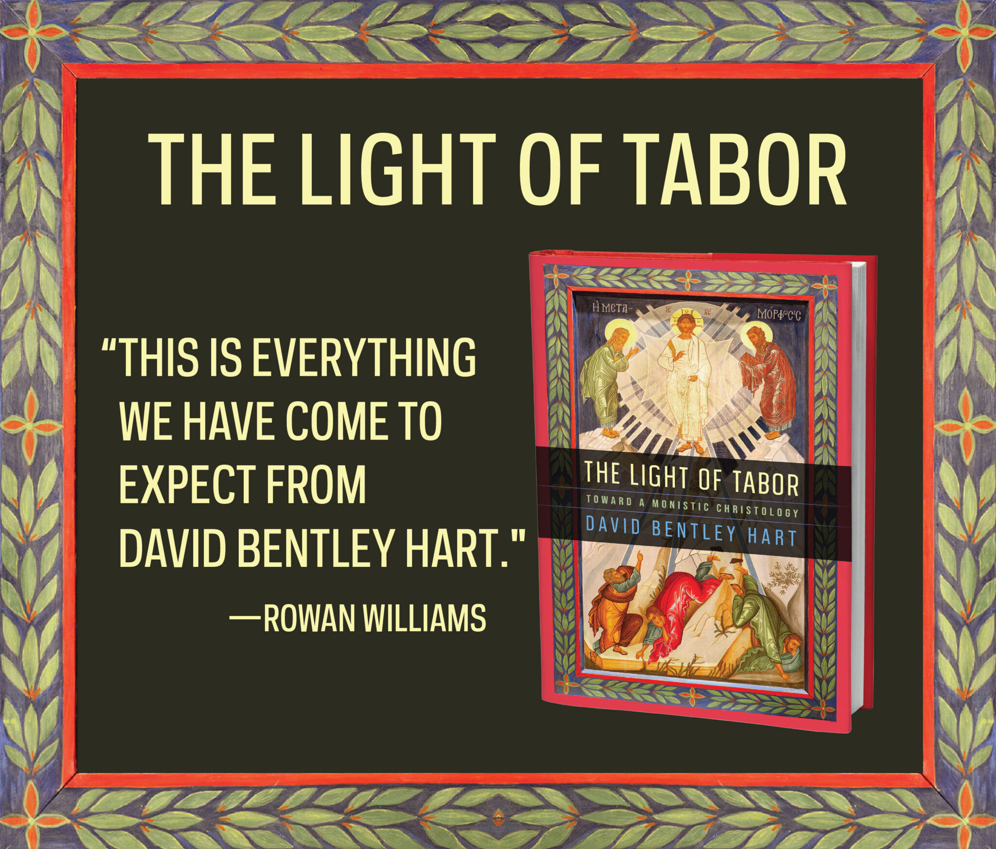 An Excerpt from “The Light of Tabor” by David Bentley Hart - University ...