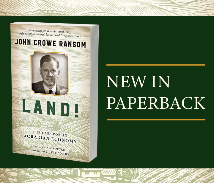 New Paperback Release: “Land!" by John Crowe Ransom - University of ...