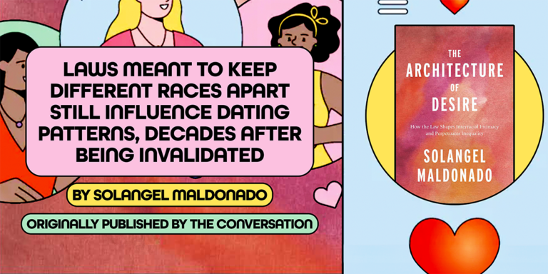 Laws meant to keep different races apart still influence dating ...