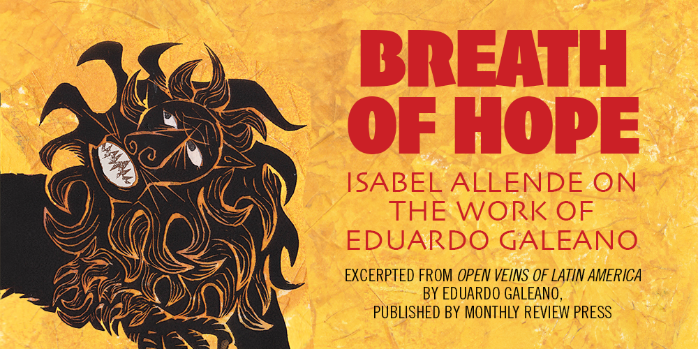 Breath of Hope: Isabel Allende on the Work of Eduardo Galeano - NYU Press