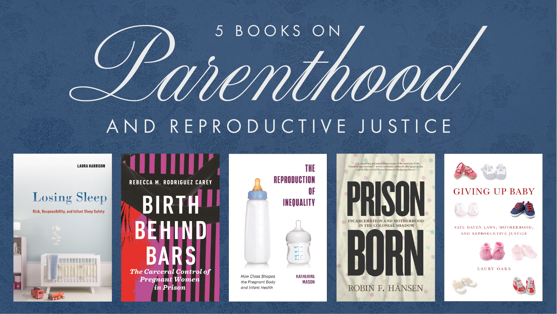 5 Books on Parenthood and Reproductive Justice - NYU Press