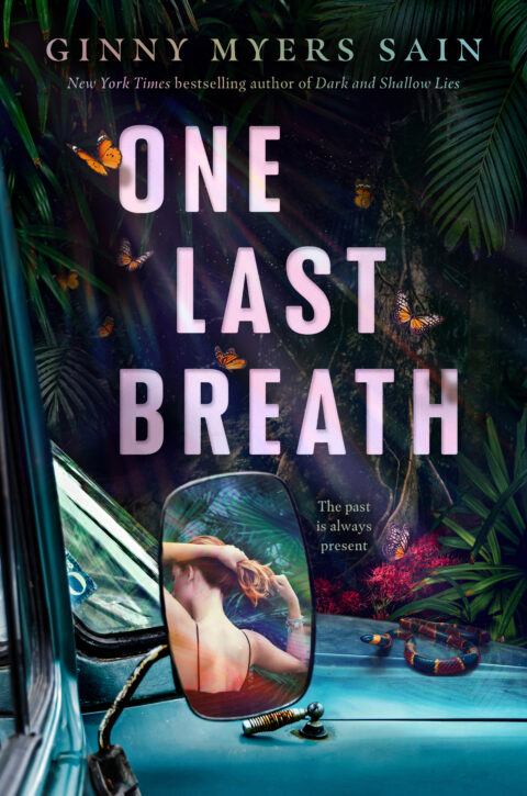 Cover Reveal: ONE LAST BREATH by Ginny Myers Breath - Penguin Teen